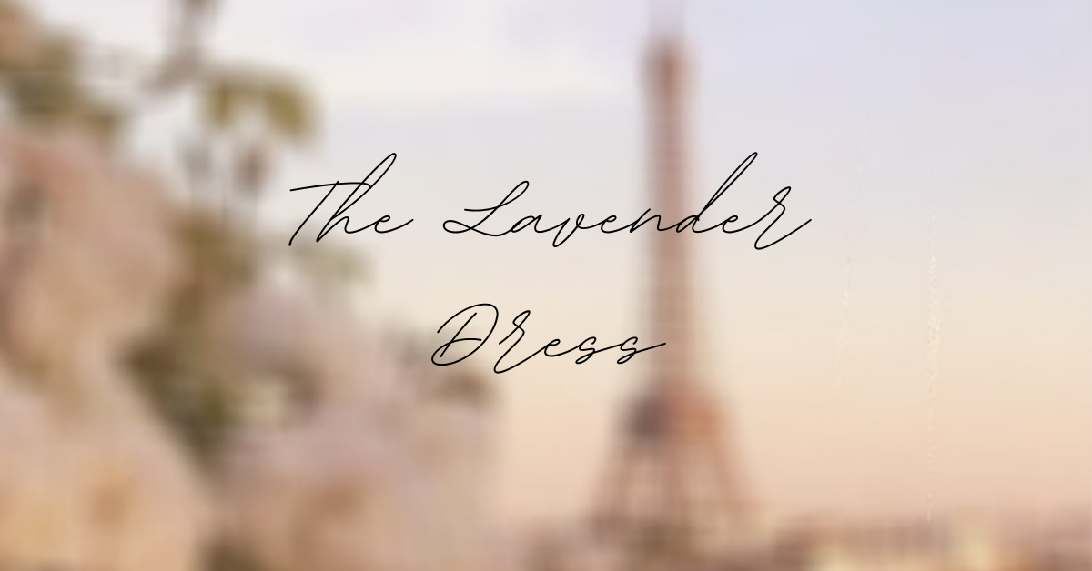 {The Lavender Dress} – Fancy That